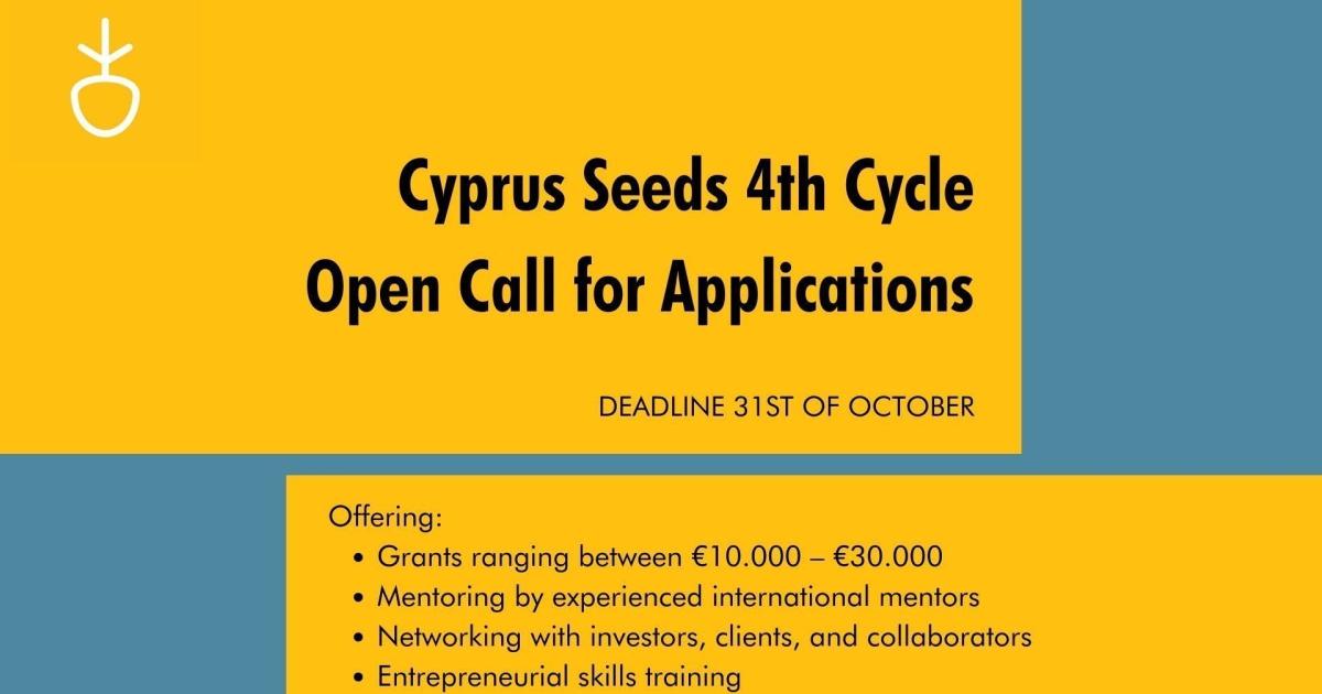 Cyprus Seeds Launches 4th Cycle, Inviting Applications for 18-Month ...